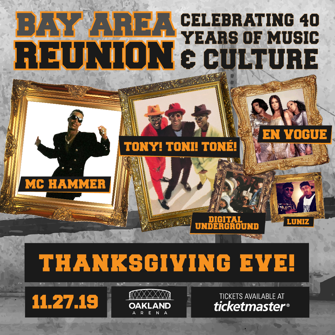 (CANCELLED) BAY AREA REUNION WITH MC HAMMER AND TONY! TONI! TONÉ & MORE ...