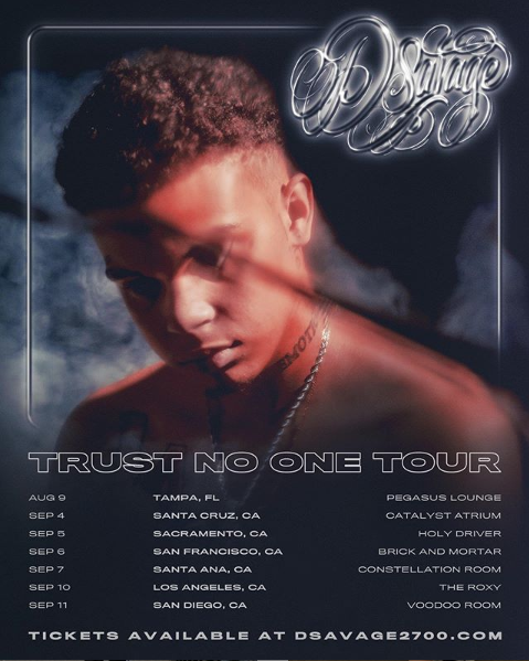 D SAVAGE: THE TRUST NO ONE TOUR | Viva La Hip Hop