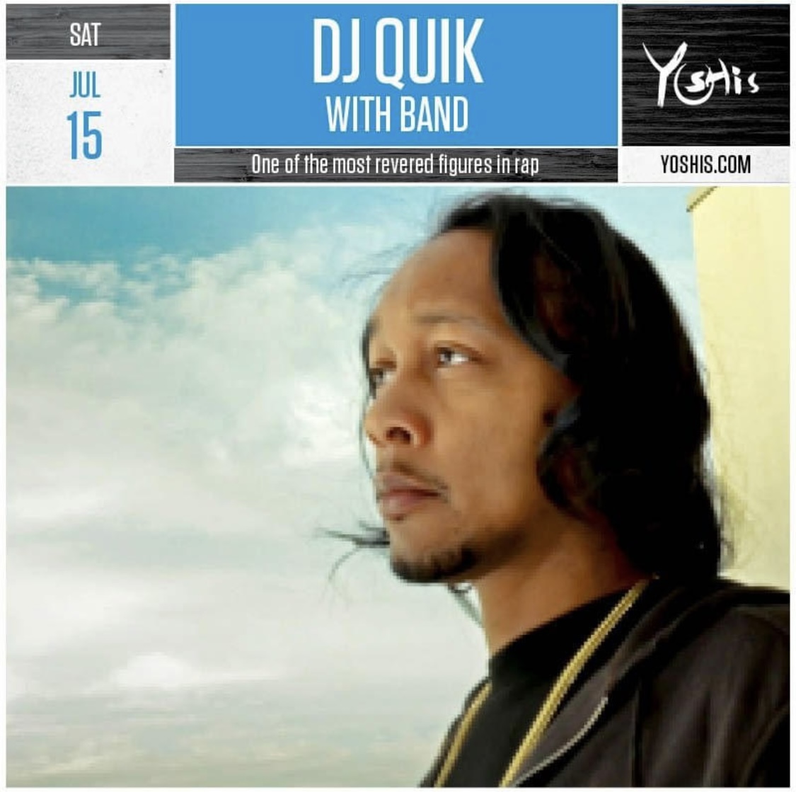 DJ Quik at Yoshi’s Oakland | Viva La Hip Hop