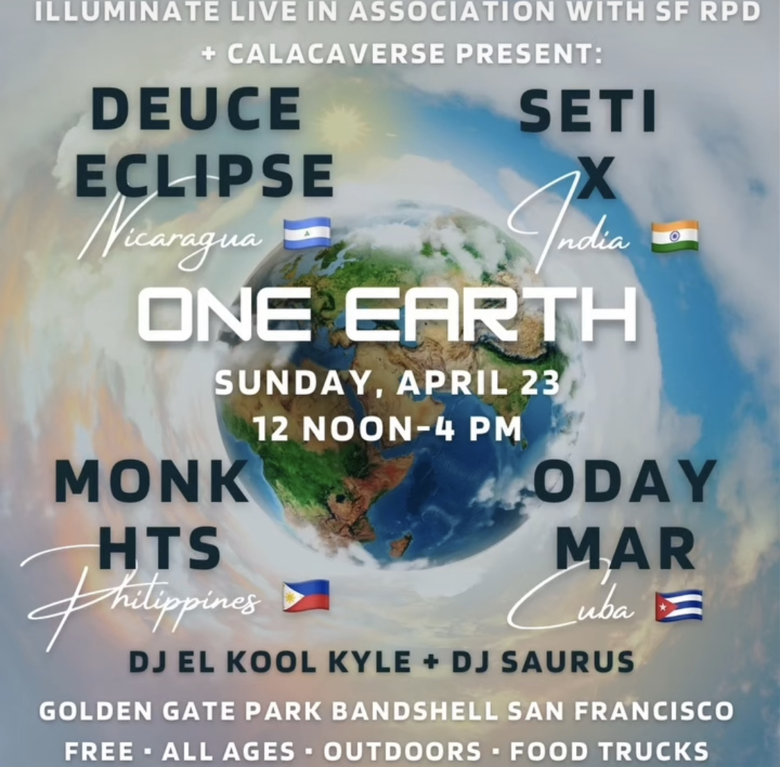 ONE EARTH Festival featuring Deuce Eclipse, Seti X, Monk HTS and Oday ...