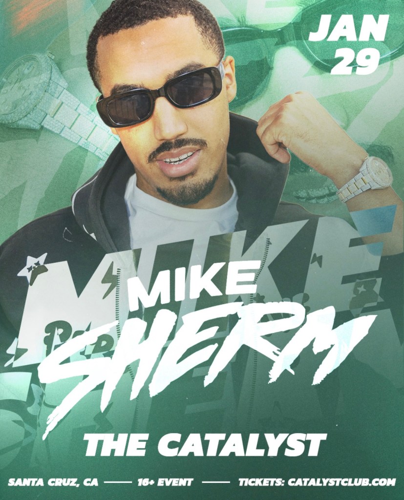 Mike Sherm at The Catalyst | Viva La Hip Hop